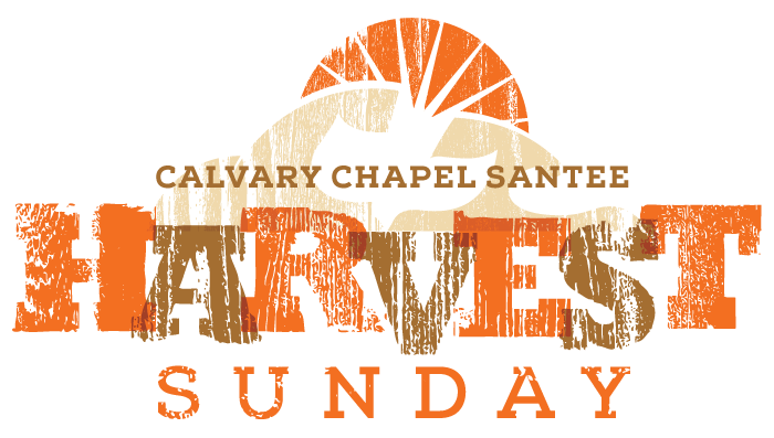 Harvest Sunday – Calvary Chapel Santee